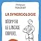 Amazon.fr - La Synergologie - Philippe TURCHET - Livres