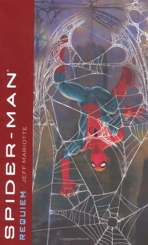 Spider-Man: Requiem: Mariotte, Jeff: 9781416510789: Amazon.com: Books