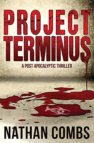 Project Terminus: Combs, Nathan: 9780996747714: Amazon.com: Books