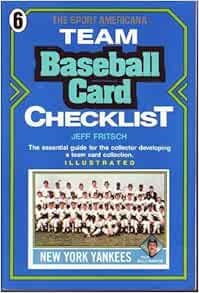 The Sport Americana Team Baseball Card Checklist, No 6: Fritsch, Jeff ...
