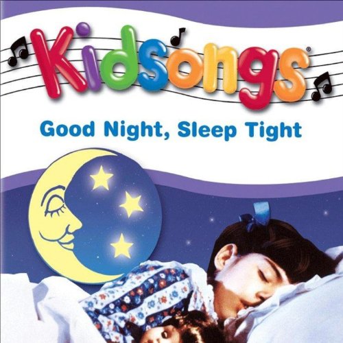 Kidsongs: Good Night, Sleep Tight by Kidsongs on Amazon Music - Amazon.com
