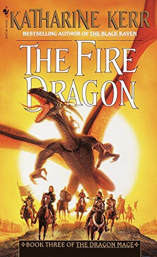 The Fire Dragon (Dragon Mage, Book 3): Kerr, Katharine: 9780553582475 ...