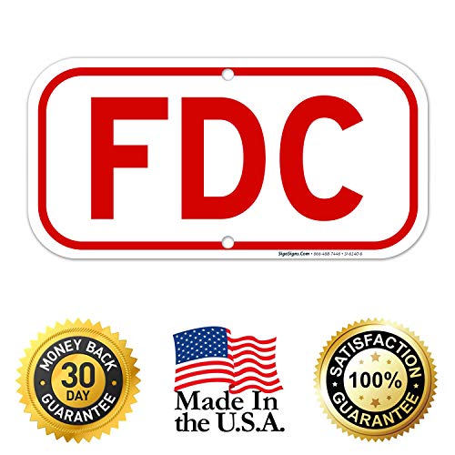 FDC Sign, Fire Department Connection Sign, 6x12 Inches, Rust Free .040 ...