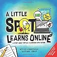 A Little SPOT Learns Online: A Story About Virtual Classroom ...