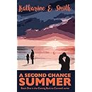 A Second Chance Summer: Uplifting, warm and sunny (Coming Back to ...