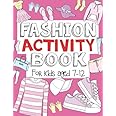 Fashion Activity Book: For Kids Aged 7-12: Foundation, The Future ...