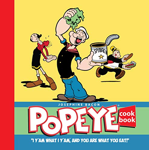 Popeye Cookbook: Josephine Bacon: 9781906838379: Amazon.com: Books