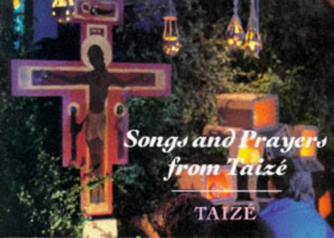 Songs and Prayers from Taize: Taize Community: 9780264672564: Amazon ...