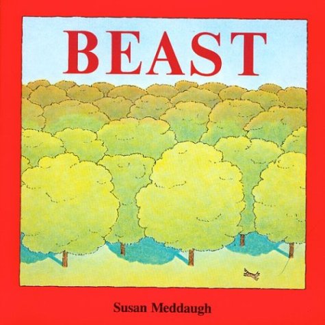 Beast: Susan Meddaugh, Susan Meddaugh: 9780395383667: Amazon.com: Books