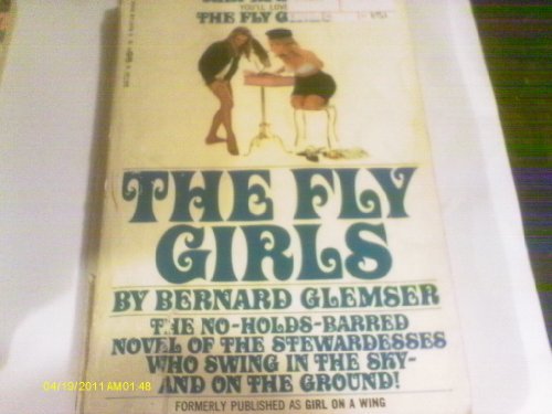 The Fly Girls (Bantam Book, N4784): Glemser, Bernard: Amazon.com: Books
