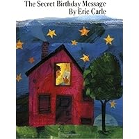 The Secret Birthday Message: Carle, Eric, Carle, Eric: 9780064430999 ...