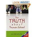 The Truth about Truman School: Dori Hillestad Butler: 9780807580967 ...