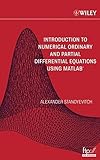 Computational Partial Differential Equations Using MATLAB (Chapman & Hall/CRC Applied ...