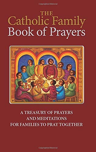 The Catholic Family Book of Prayers: Jerry Windley-Daoust ...