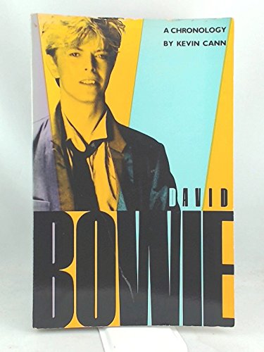 David Bowie, a Chronology: Cann, Kevin: 9780671505370: Amazon.com: Books