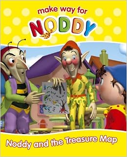 Noddy and the Treasure Map (Make Way for Noddy, Book 13): Amazon.co.uk ...