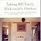 Taking Off Emily Dickinson's Clothes: Selected Poems: Collins, Billy ...