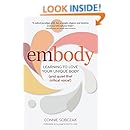embody: Learning to Love Your Unique Body (and quiet that critical voice!): Connie Sobczak ...