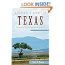 Backroads & Byways of Texas: Drives, Day Trips & Weekend Excursions (Second Edition) (Backroads ...