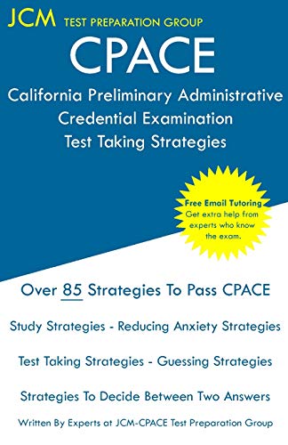 CPACE California Preliminary Administrative Credential Examination ...