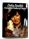 Delia's Complete Cookery Course (Vol 1-3): Delia Smith: 8601300329499 ...