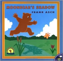 Moonbear's Shadow (Moonbear Books): Frank Asch: 9780689835193: Amazon ...