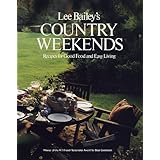 Lee Bailey's City Food: Recipes for Good Food and Easy Living: Bailey ...