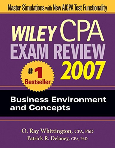 Wiley CPA Exam Review 2007 Business Environment and Concepts: Delaney ...