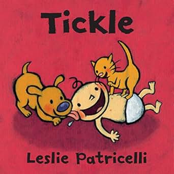 Tickle (Leslie Patricelli Board Books) - Kindle edition by Leslie ...