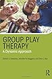The Handbook of Group Play Therapy: How to Do It, How It Works, Whom It ...