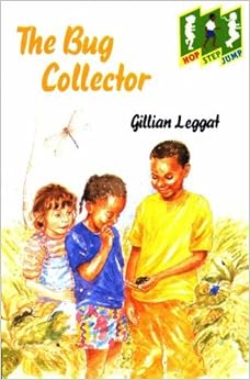 The Bug Collector (Hop Step Jump) by Leggat Gillian (1995-11-20 ...