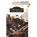 The Historic Core of Los Angeles (Images of America: California ...
