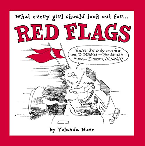 Red Flags: What Every Girl Should Look Out For: Nave, Yolanda ...