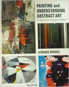 Painting and Understanding Abstract Art: An Approach to Contemporary ...