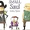 Small Saul: Spires, Ashley, Spires, Ashley: 9781554535033: Books ...