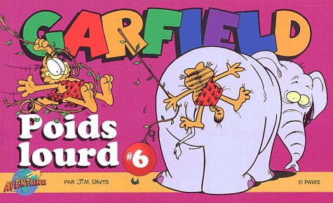 Garfield , tome 6 : Poids lourd: Davis: 9782895431084: Amazon.com: Books