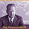 Dag Hammarskjöld - Die längste Reise ist die Reise nach innen.: Eine ...