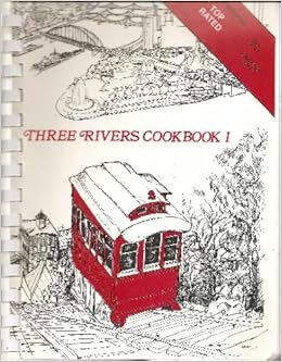 Three Rivers Cookbook 1 : The Good Taste of Pittsburgh: none listed ...