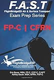 Certified Flight Paramedic Exam Study Guide: Amazon.com: Books