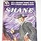Shane: Jack Schaefer: Amazon.com: Books