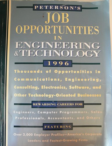 Peterson's Job Opportunities in Engineering & Technology 1996 (Peterson ...