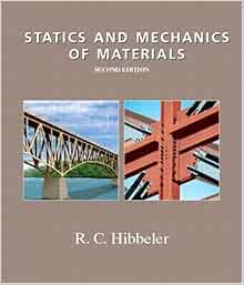 Amazon - Statics and Mechanics of Materials: Hibbeler, R. C ...