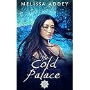 The Cold Palace (Forbidden City Book 4) - Kindle edition by Melissa ...
