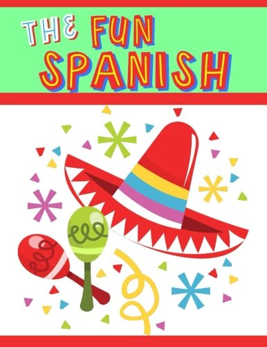 The Fun Spanish: Elementary Spanish Curriculum for Kids: Learning ...