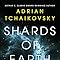 Shards of Earth (Volume 1) (The Final Architecture, 1): Tchaikovsky ...