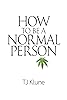 How to Be a Normal Person (1) in Oman | Whizz Contemporary