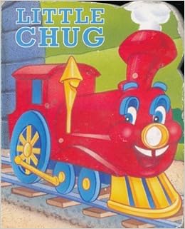Little Chug: Louis Weber, Jim Durk, Cindy Lindgren: 9780785336426 ...