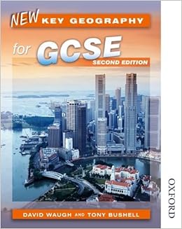 New key geography for GCSE. Student's book. Per il biennio delle Scuole superiori : Waugh, David ...