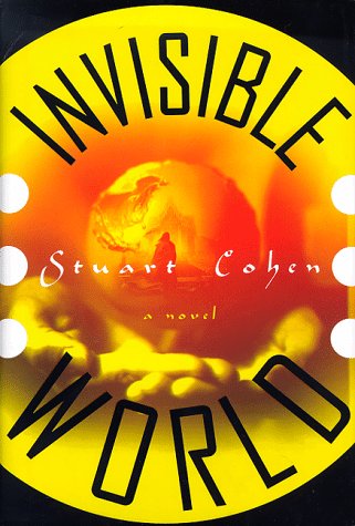 Invisible World: Cohen, Stuart: 9780060392277: Amazon.com: Books