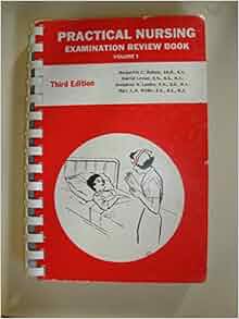Practical Nursing Examination Review Book, Vol. 1: 9780874887112 ...